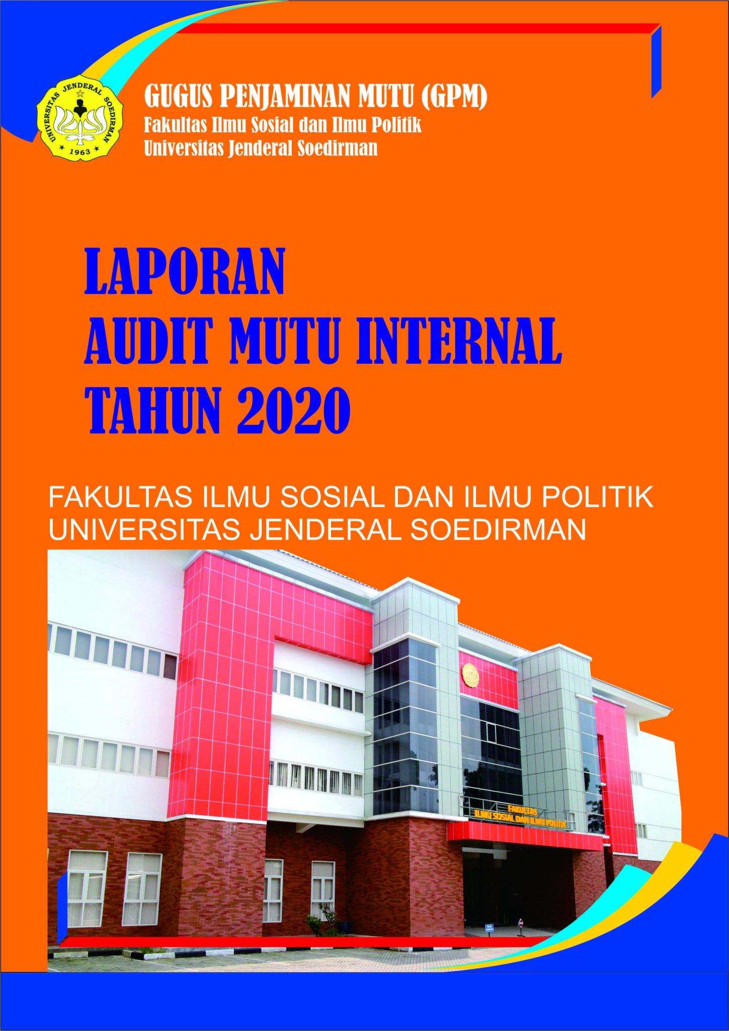 Laporan Audit Mutu Internal - Fakultas Ilmu Sosial dan Ilmu Politik